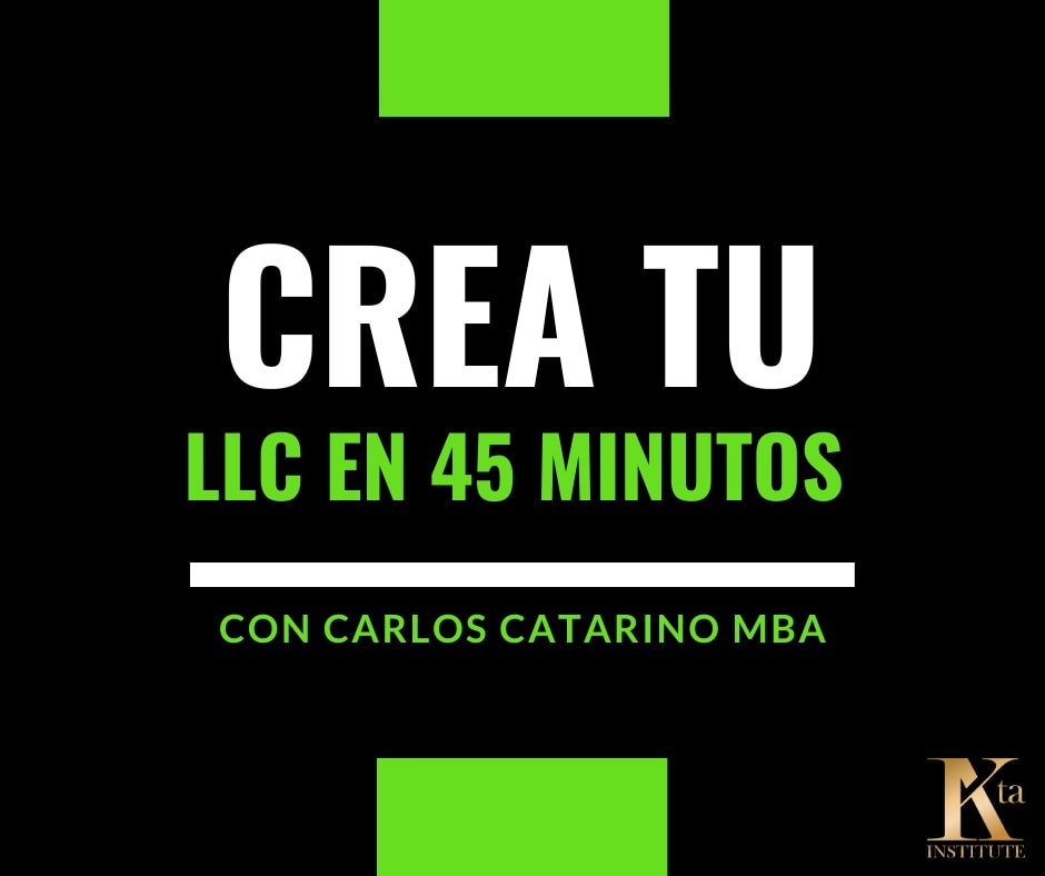 Crea tu LLC en 45 minutos - KTA Institute